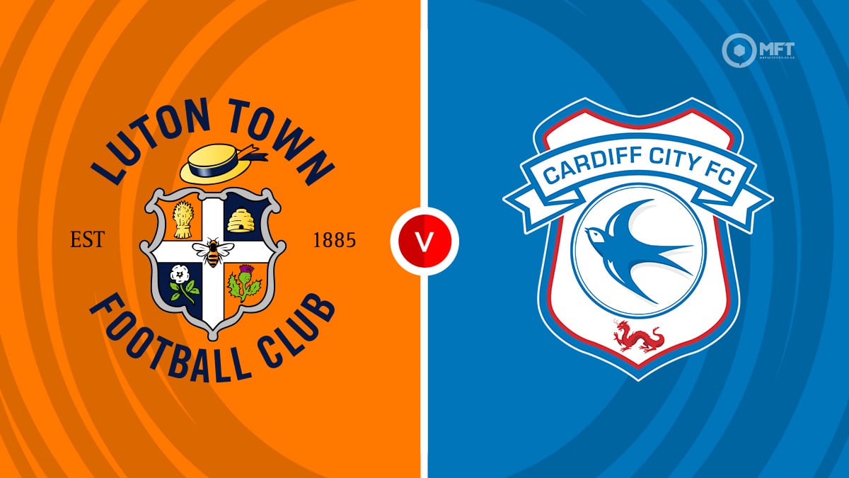 Luton vs Cardiff Prediction and Betting Tips