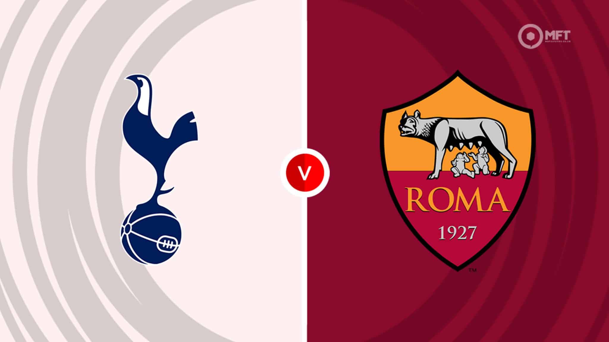 Tottenham vs Roma Prediction and Betting Tips