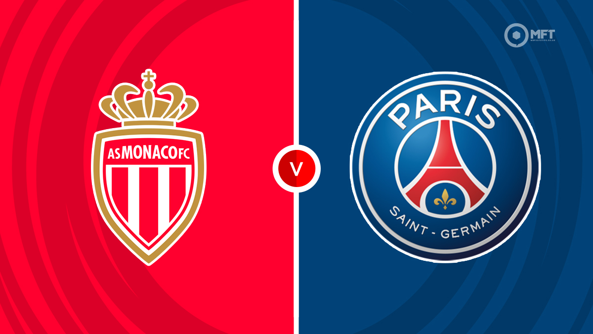 Monaco vs PSG Prediction and Betting Tips