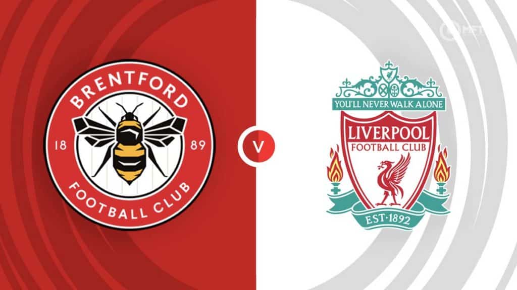 Brentford Vs Liverpool Prediction And Betting Tips